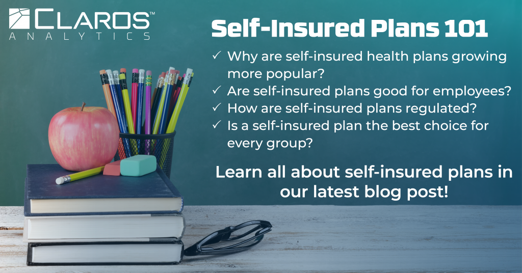 Self-Insured Plans 101 - Claros